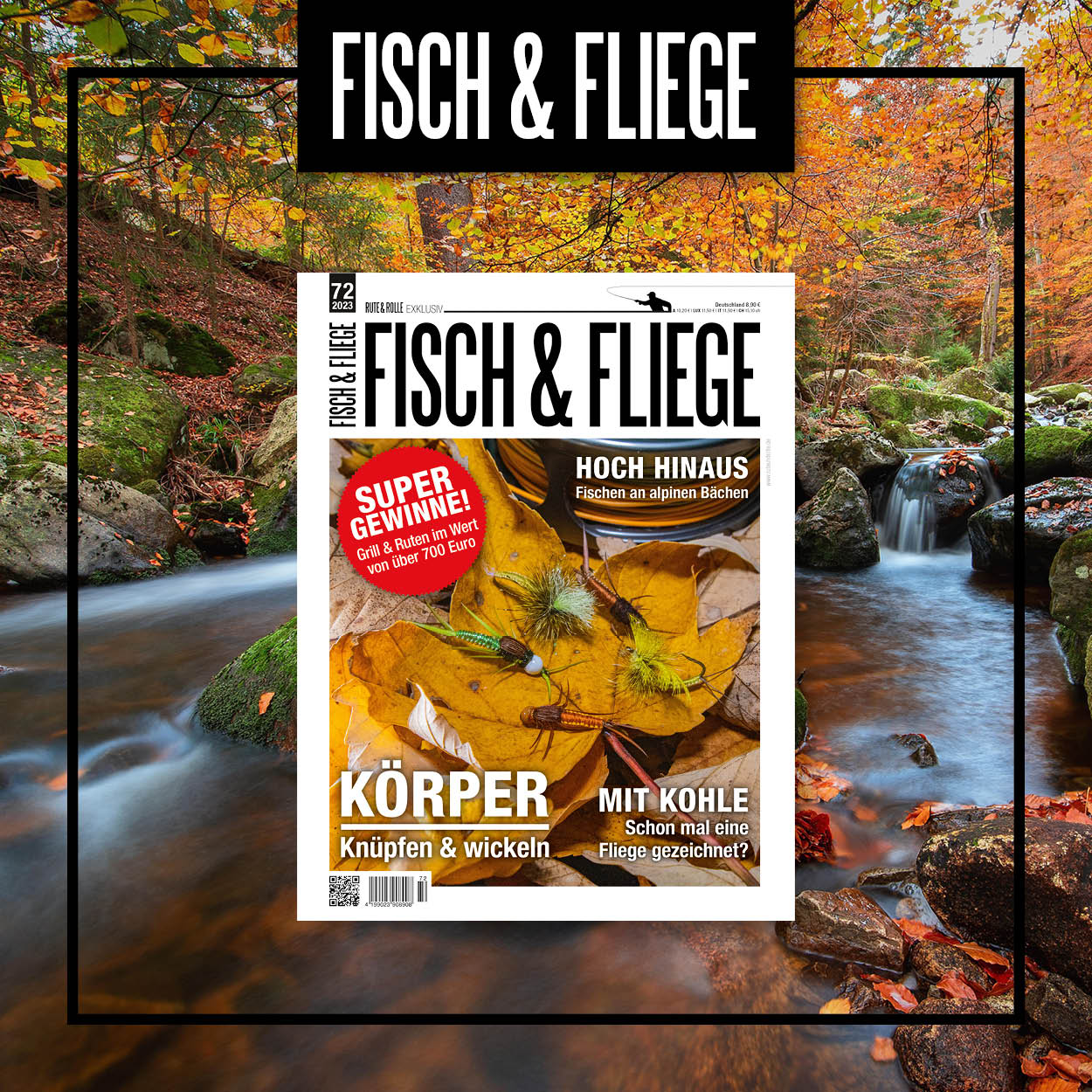 FISCH & FLIEGE 72 - RUTE & ROLLE – Dein Angelmagazin
